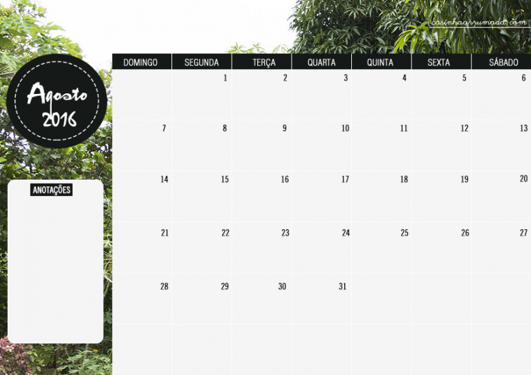 Calendário Agosto 2016 para download - Casinha Arrumada